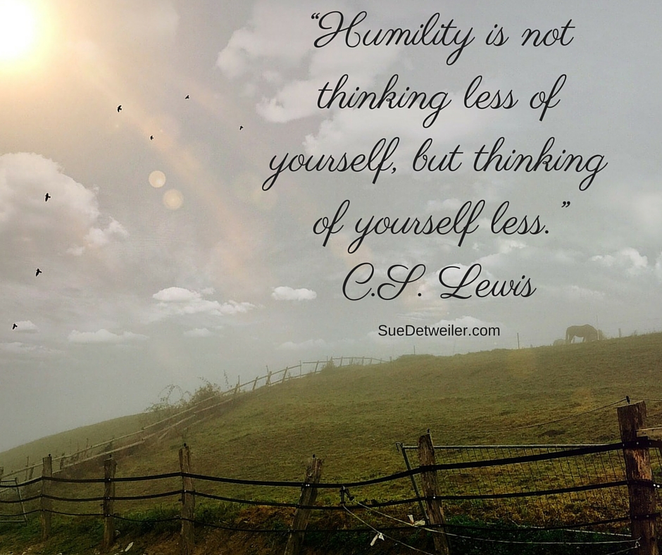 True Humility | Sue Detweiler Ministries